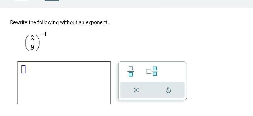 Solved Rewrite the following without an exponent. (92)−1 | Chegg.com