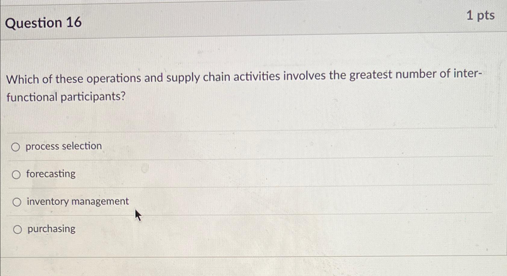 Solved Question 161 ptsWhich of these operations and supply | Chegg.com Solved Question 161 ptsWhich of these operations and supply | Chegg.com
