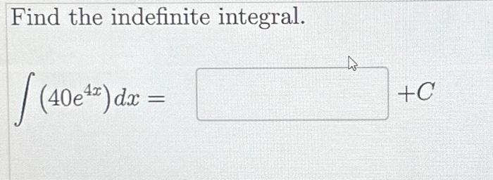 Solved Find the indefinite integral. | Chegg.com