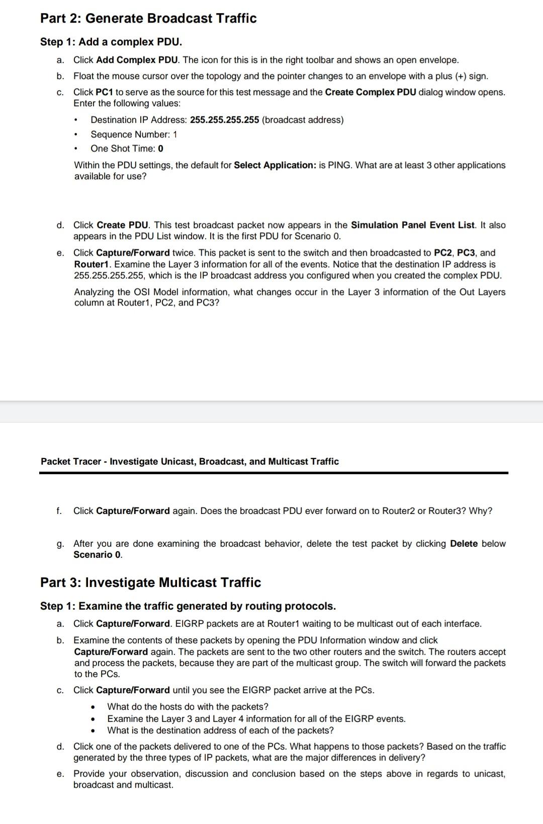 Solved Packet Tracer - Investigate Unicast, Broadcast, and | Chegg.com