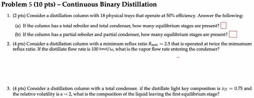 Solved Continuous Binary Distillation1.) ﻿Consider a | Chegg.com