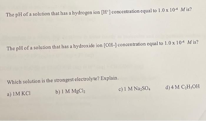 Solved The pH of a solution that has a hydrogen ion [H+] | Chegg.com