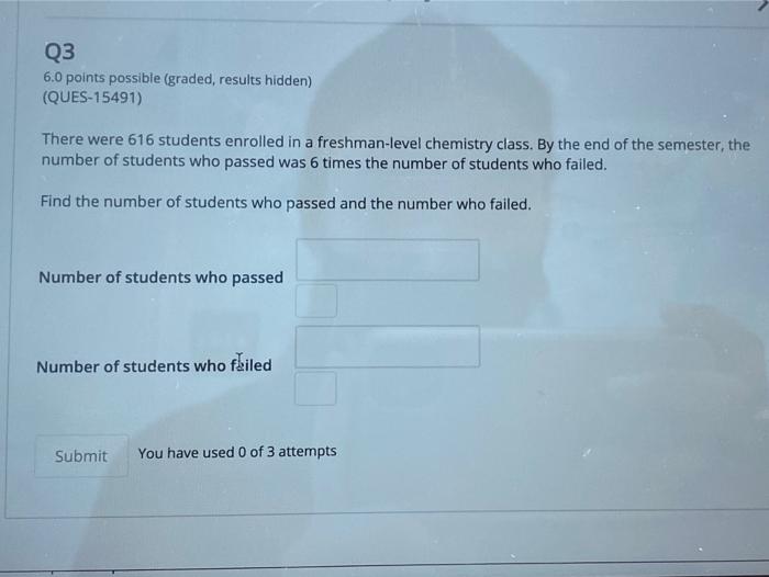 Solved Q3 6.0 points possible (graded, results hidden) | Chegg.com