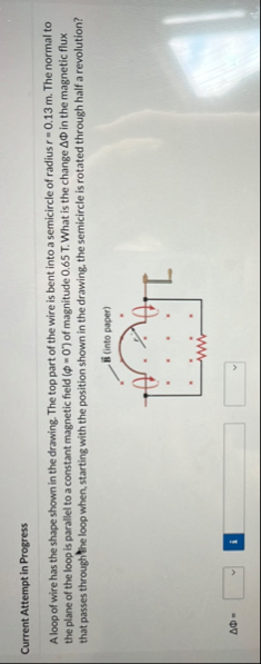 Current Attempt in ProgressA loop of wire has the | Chegg.com