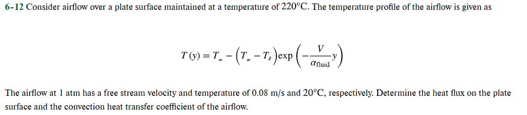 Solved 6-12 ﻿Consider airflow over a plate surface | Chegg.com