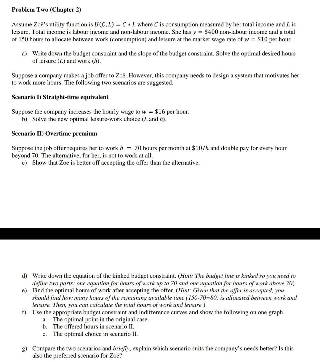 Solved Problem Two (Chapter 2) Assume Zoë's utility function | Chegg.com