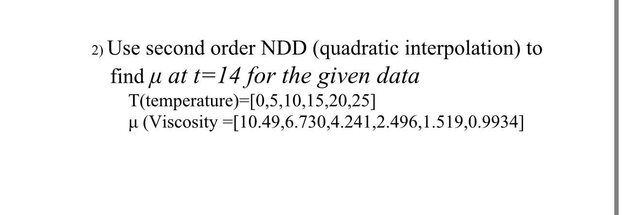 Solved Use second order NDD (quadratic interpolation) ﻿to | Chegg.com