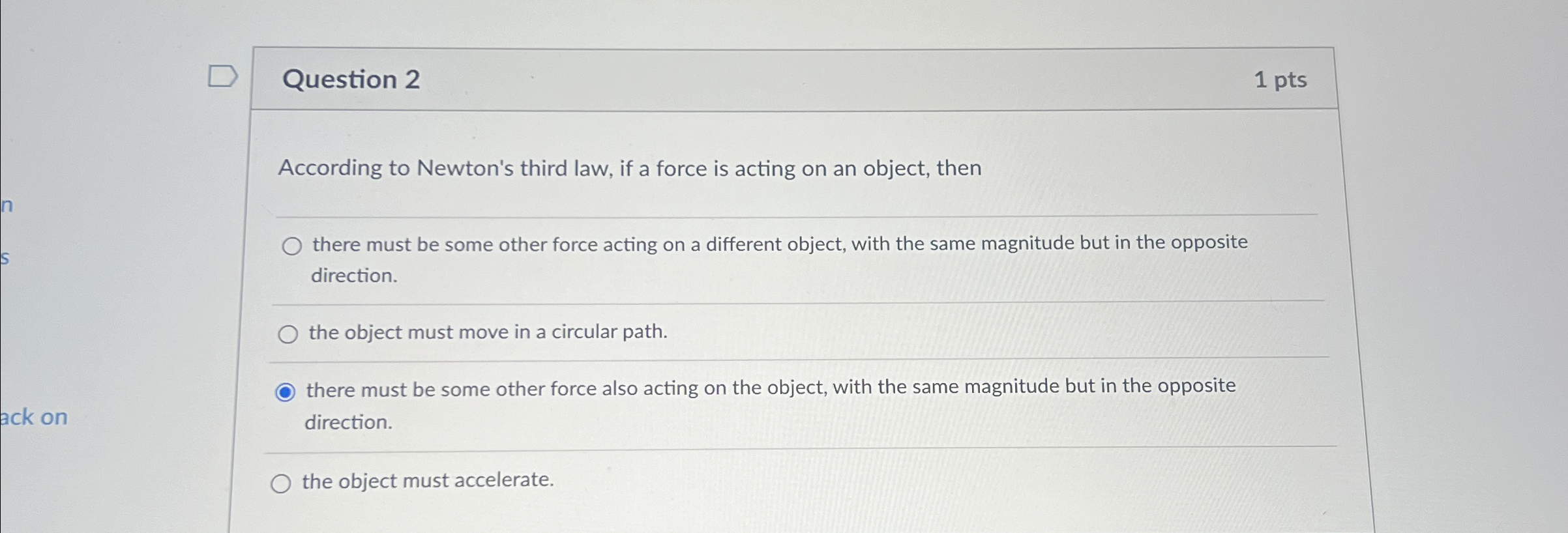 Solved Question 21 ﻿ptsAccording to Newton's third law, if a | Chegg.com