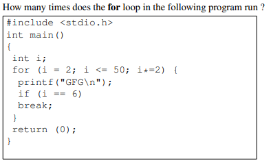 Solved How many times does the for loop in the following | Chegg.com