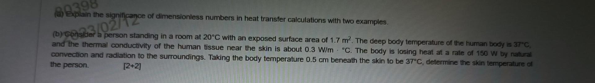 Solved (a) Explain the significance of dimensionless numbers | Chegg.com
