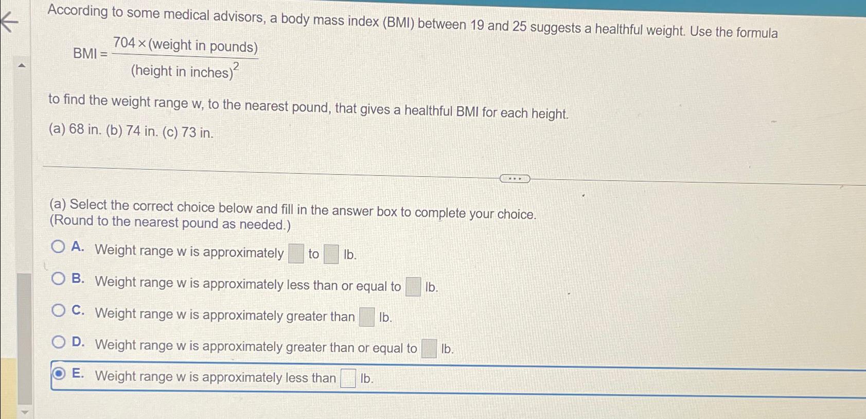 Solved According to some medical advisors, a body mass index | Chegg.com