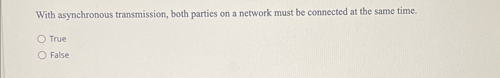 Solved With asynchronous transmission, both parties on a | Chegg.com