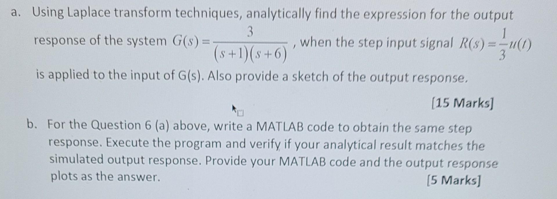 Solved a. Using Laplace transform techniques, analytically | Chegg.com