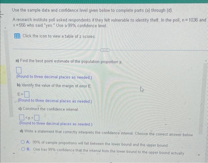 Solved Use the sample data and confidence level given below | Chegg.com