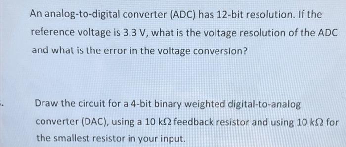 Solved An analog-to-digital converter (ADC) has 12-bit | Chegg.com