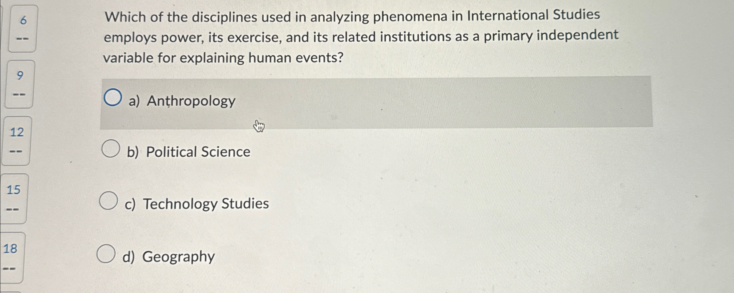 Solved 6Which of the disciplines used in analyzing phenomena | Chegg.com