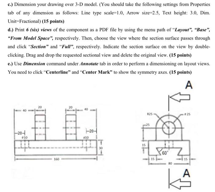 Solved c.) Dimension your drawing over 3-D model. (You | Chegg.com