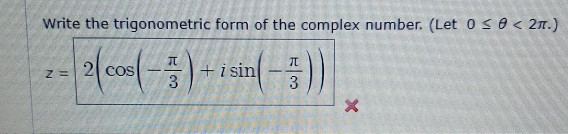 Solved 1 ! EN П Write the trigonometric form of the complex | Chegg.com