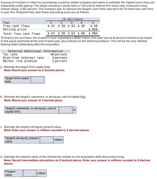 Solved A group of investors is intent on purchasing a | Chegg.com