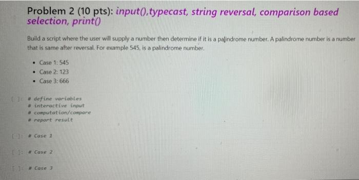 Solved Problem 2 (10 pts): input().typecast, string | Chegg.com