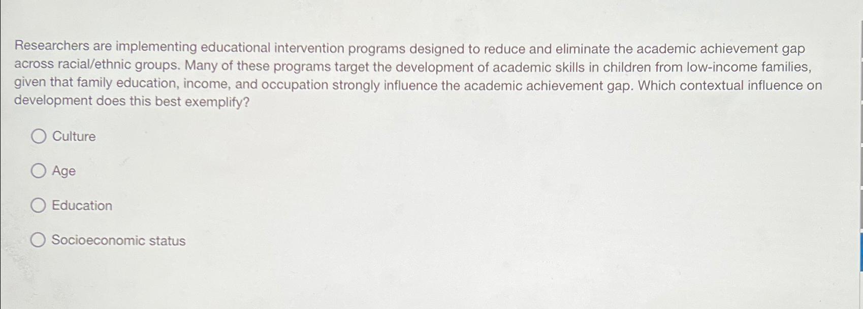 Solved Researchers are implementing educational intervention | Chegg.com