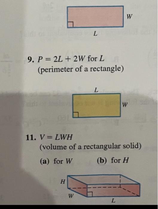 9. P=2L+2W for L (perimeter of a rectangle) 11. V=LWH | Chegg.com