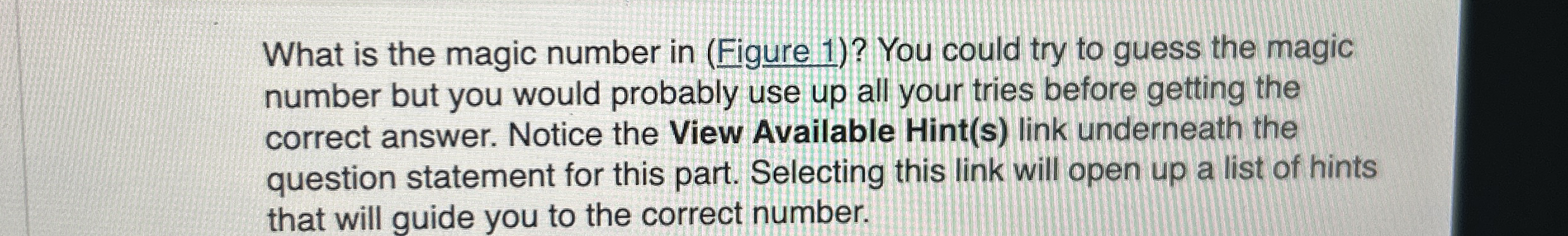 Solved What is the magic number in (Figure 1)? ﻿You could | Chegg.com