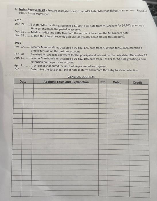 Solved 6. Notes Receivable #1 - Prepare journal entries to | Chegg.com