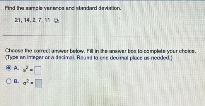 Solved Find the sample variance and standard deviation. 21, | Chegg.com