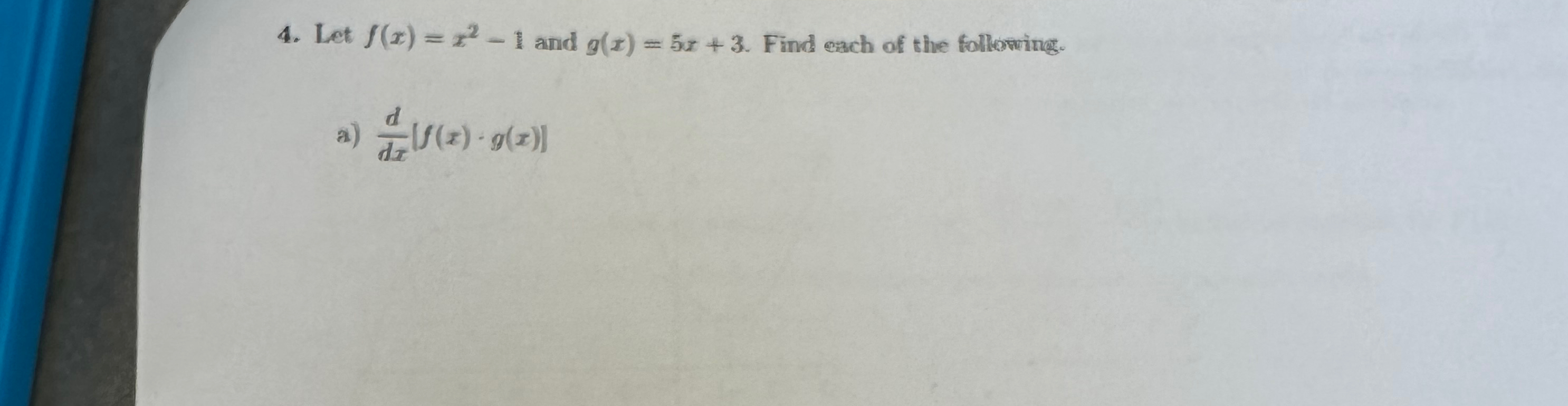 Solved Let f(x)=x2-1 ﻿and g(x)=5x+3. ﻿Find cach of the | Chegg.com