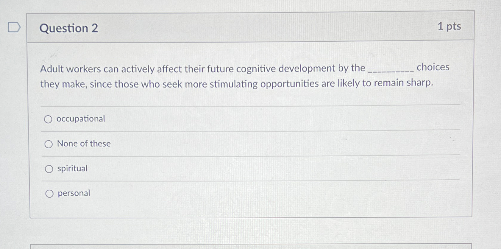 Solved Question 21ptsAdult workers can actively affect their | Chegg.com