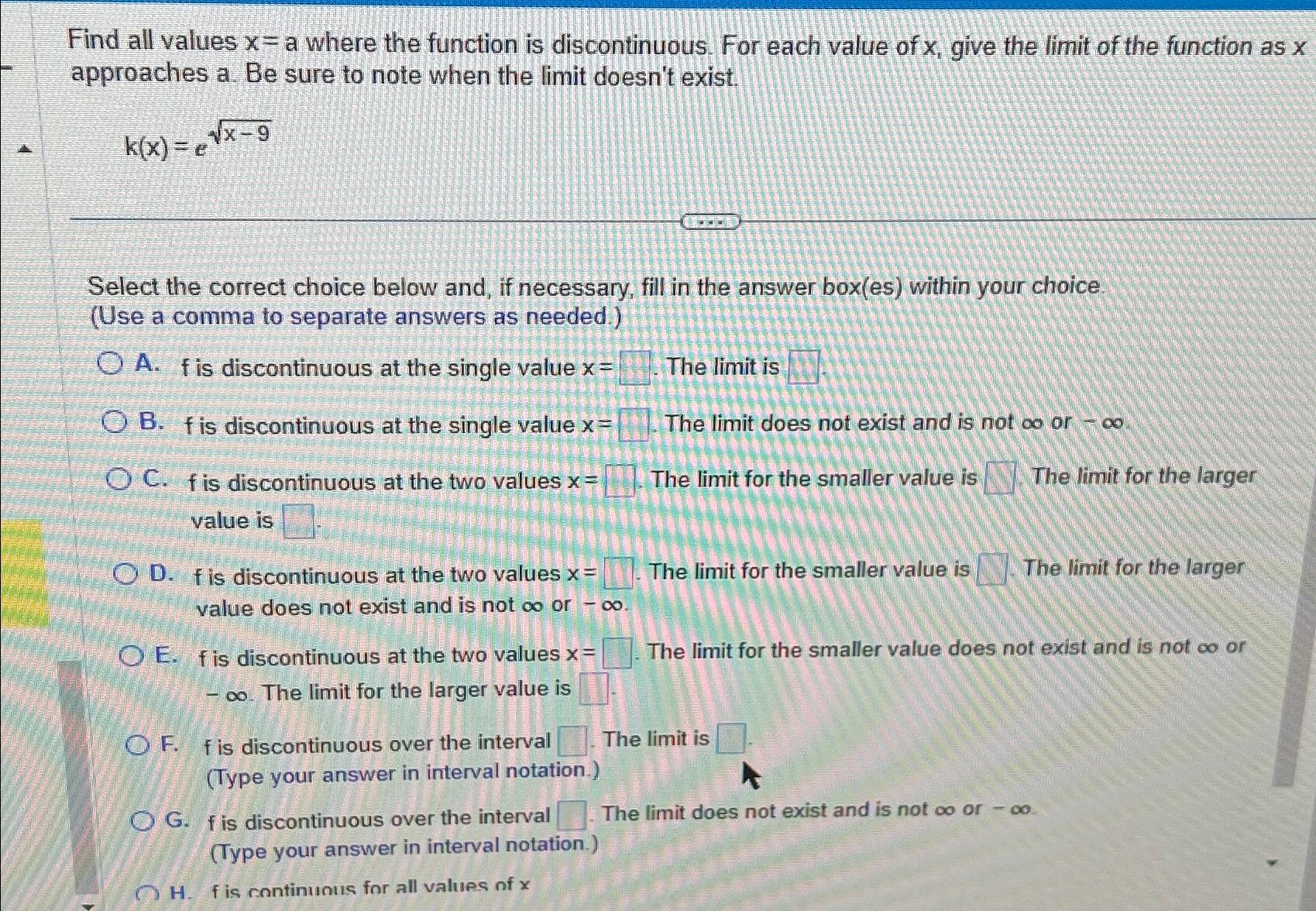 Solved Find all values x=a where the function is | Chegg.com