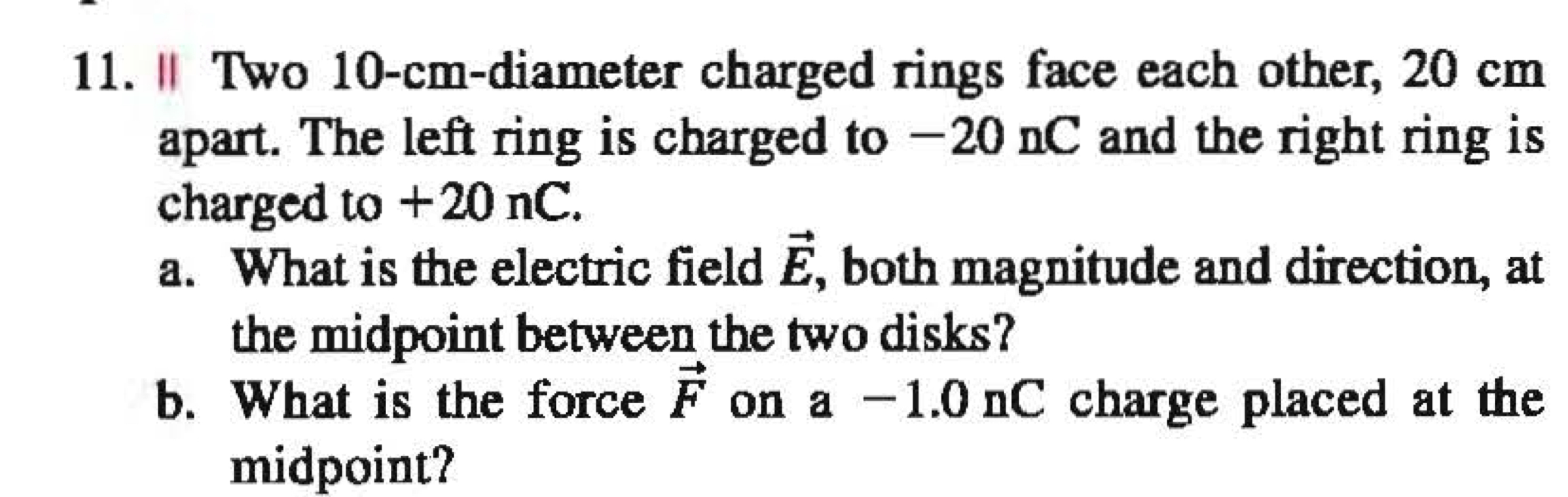Solved || ﻿Two 10-cm-diameter charged rings face each other, | Chegg.com