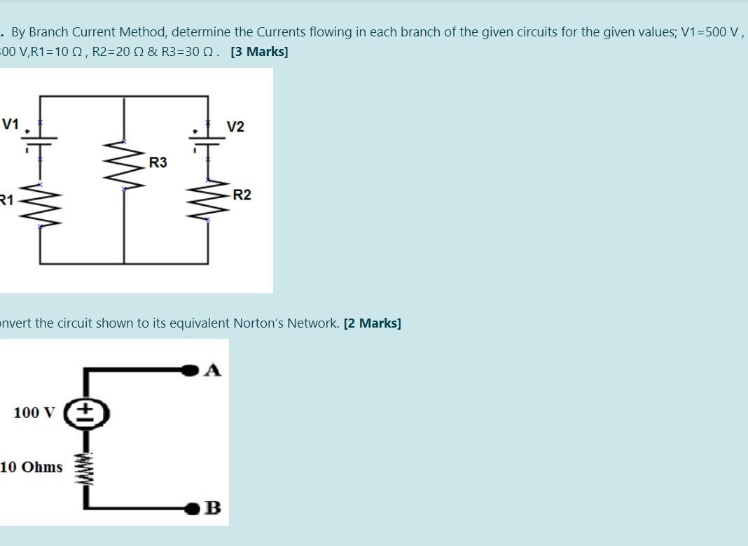 Solved . By Branch Current Method, determine the Currents | Chegg.com