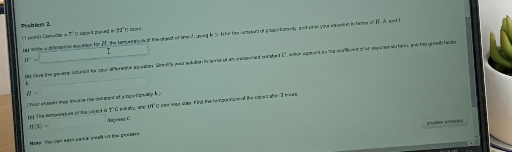 Solved Problem 2.(1 point) Consider a 7°C object placed | Chegg.com Solved Problem 2.(1 point) Consider a 7°C object placed | Chegg.com