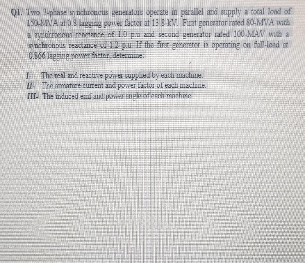 Solved Q1. Two 3-phase synchronous generators operate in | Chegg.com