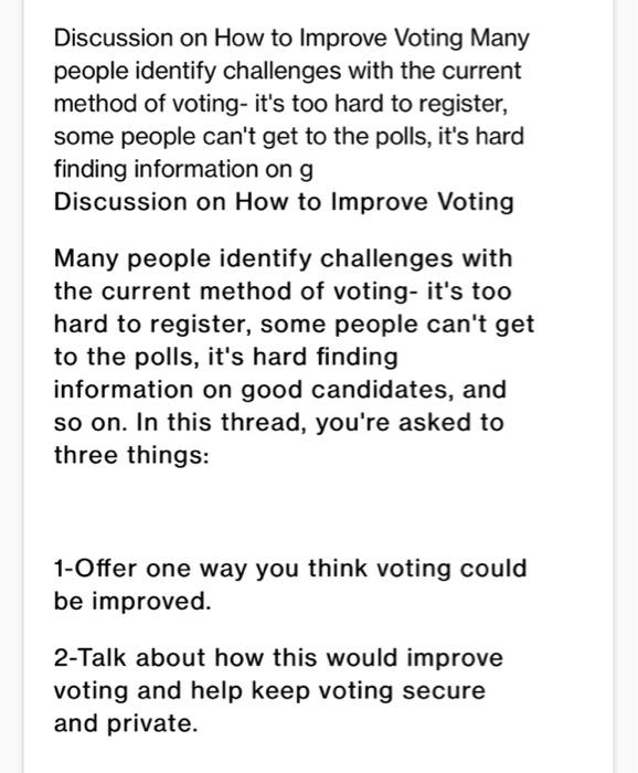 Solved Discussion on How to Improve Voting Many people | Chegg.com