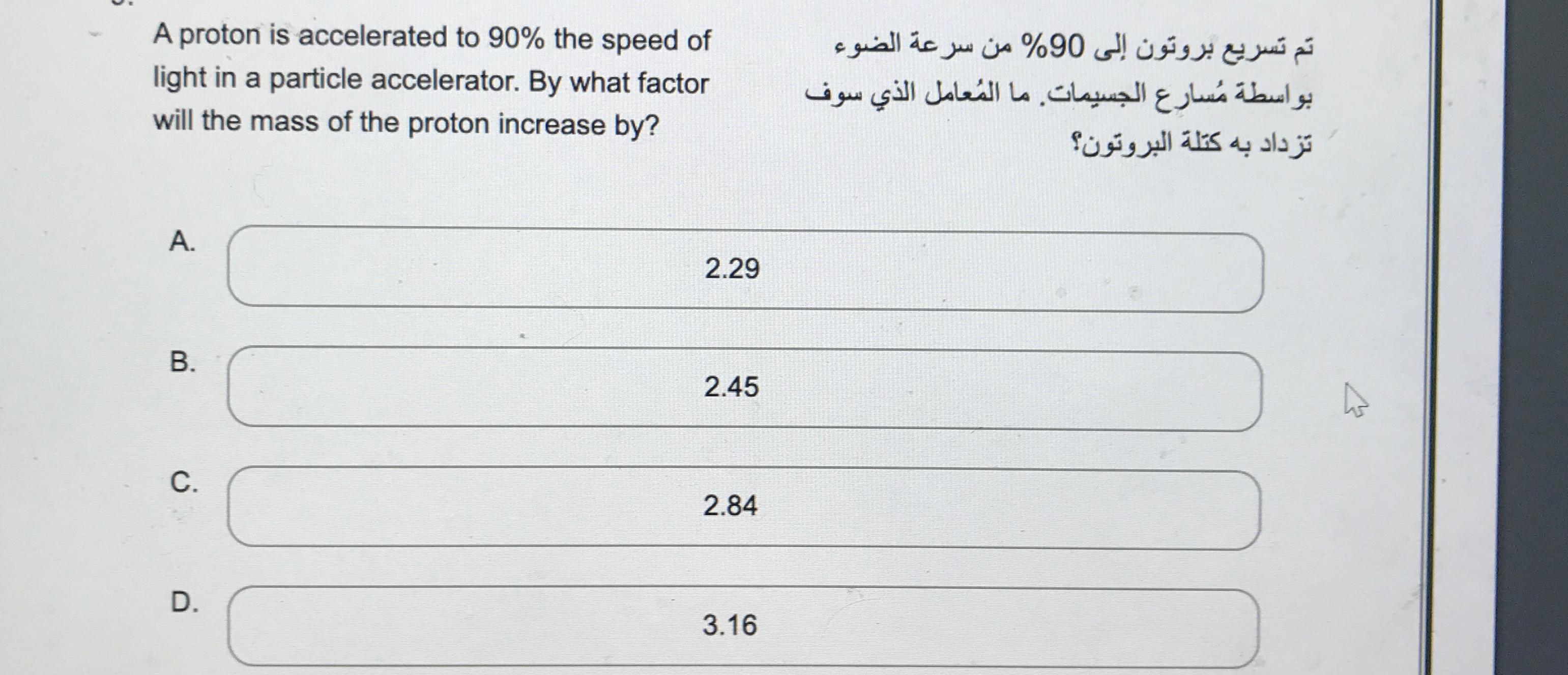 A proton is accelerated to 90% ﻿the speed of light in | Chegg.com