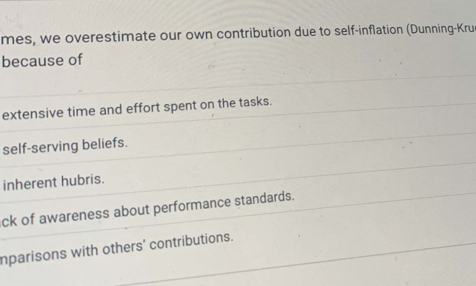 Solved mes, we overestimate our own contribution due to | Chegg.com