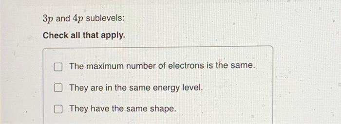 Solved 1s and 2s orbitals 3s and 3p sub levels, 3p and | Chegg.com
