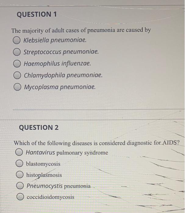 Solved QUESTION 1 The majority of adult cases of pneumonia | Chegg.com