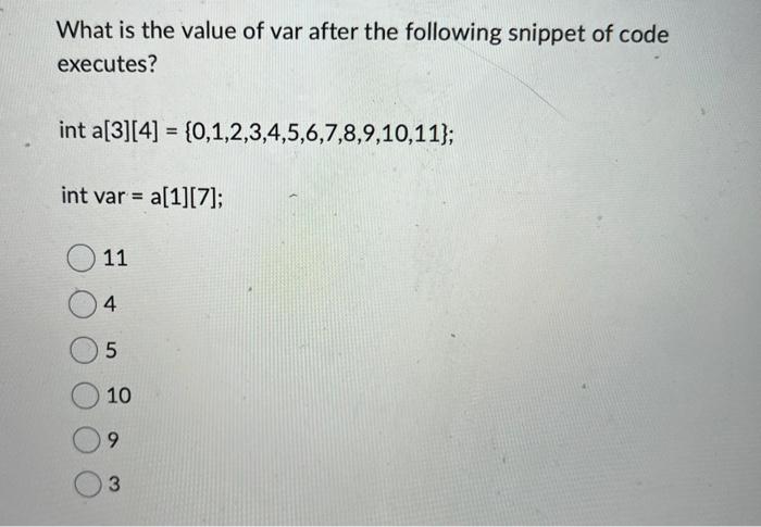 Solved What is the value of var after the following snippet | Chegg.com