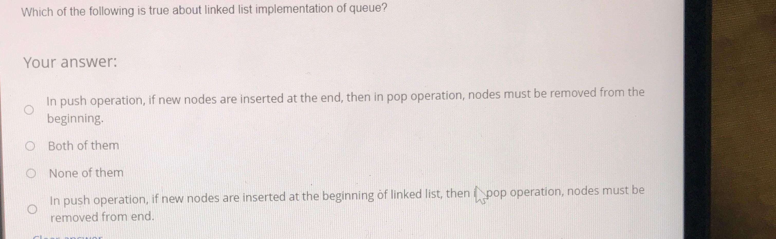 Solved Which of the following is true about linked list | Chegg.com