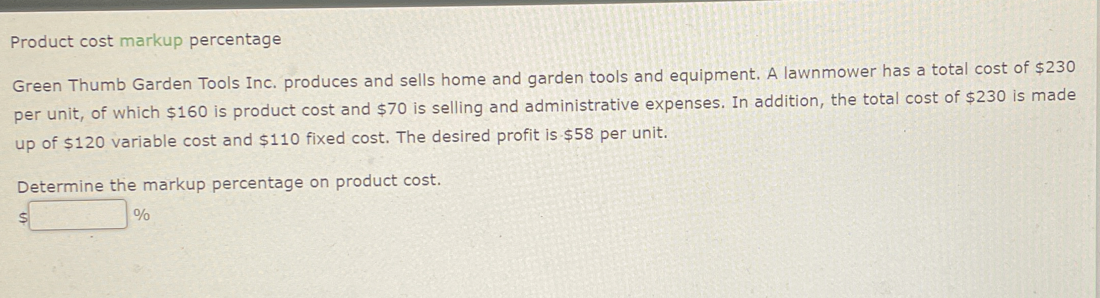 Solved Product cost markup percentageGreen Thumb Garden | Chegg.com