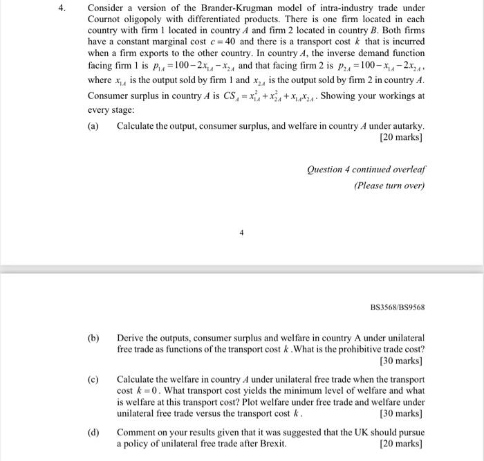 Solved Consider a version of the Brander-Krugman model of | Chegg.com