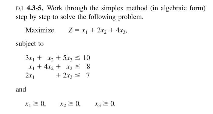 Solved Consider the maximization problem given: Maximize Z = | Chegg.com