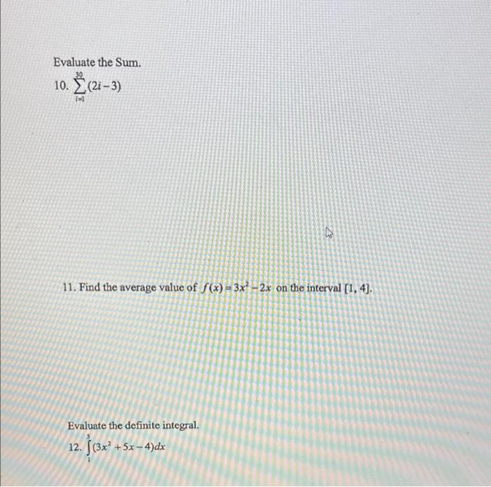 Solved Evaluate the Sum. 30 10. Σ(2-3) i=1 27 11. Find the | Chegg.com