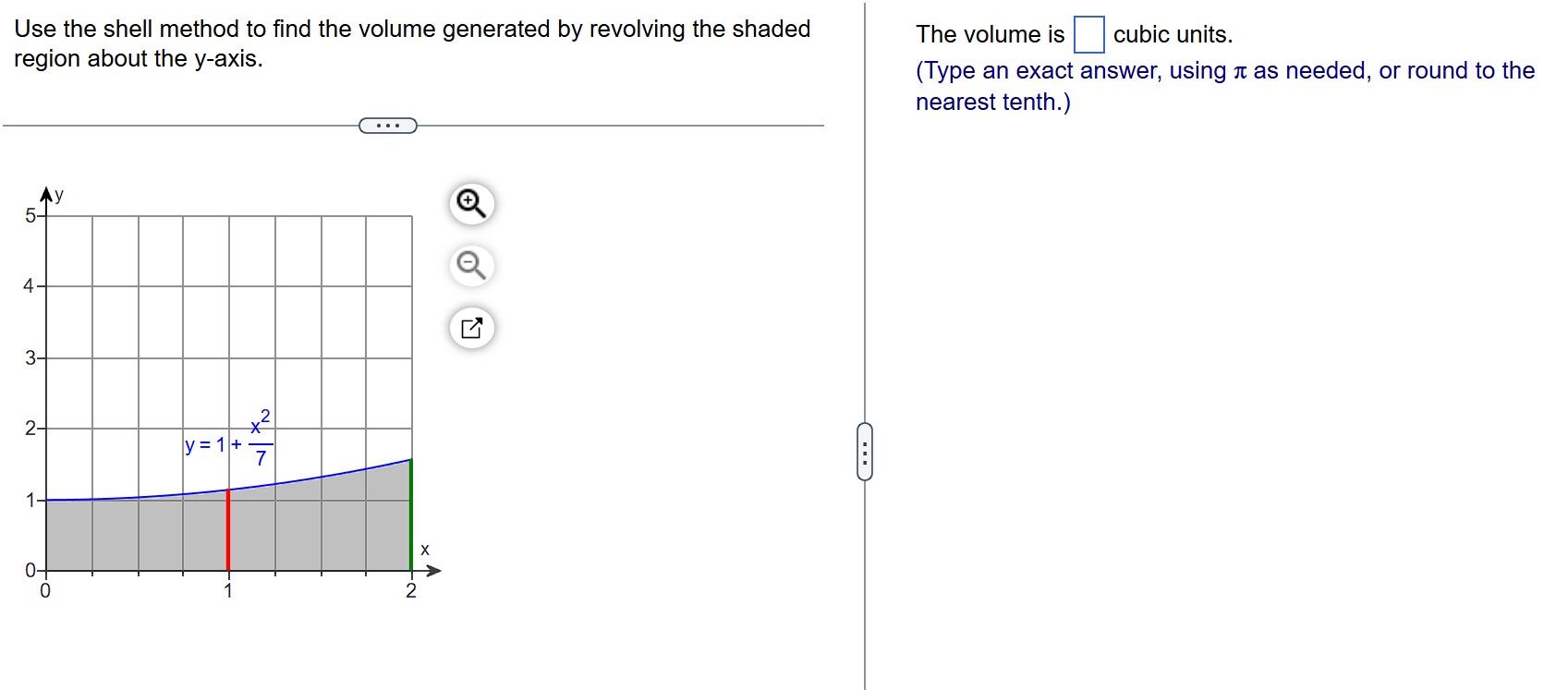 Solved Use the shell method to find the volume generated by | Chegg.com