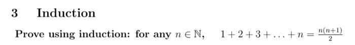 Solved 3 Induction Prove using induction: for any | Chegg.com