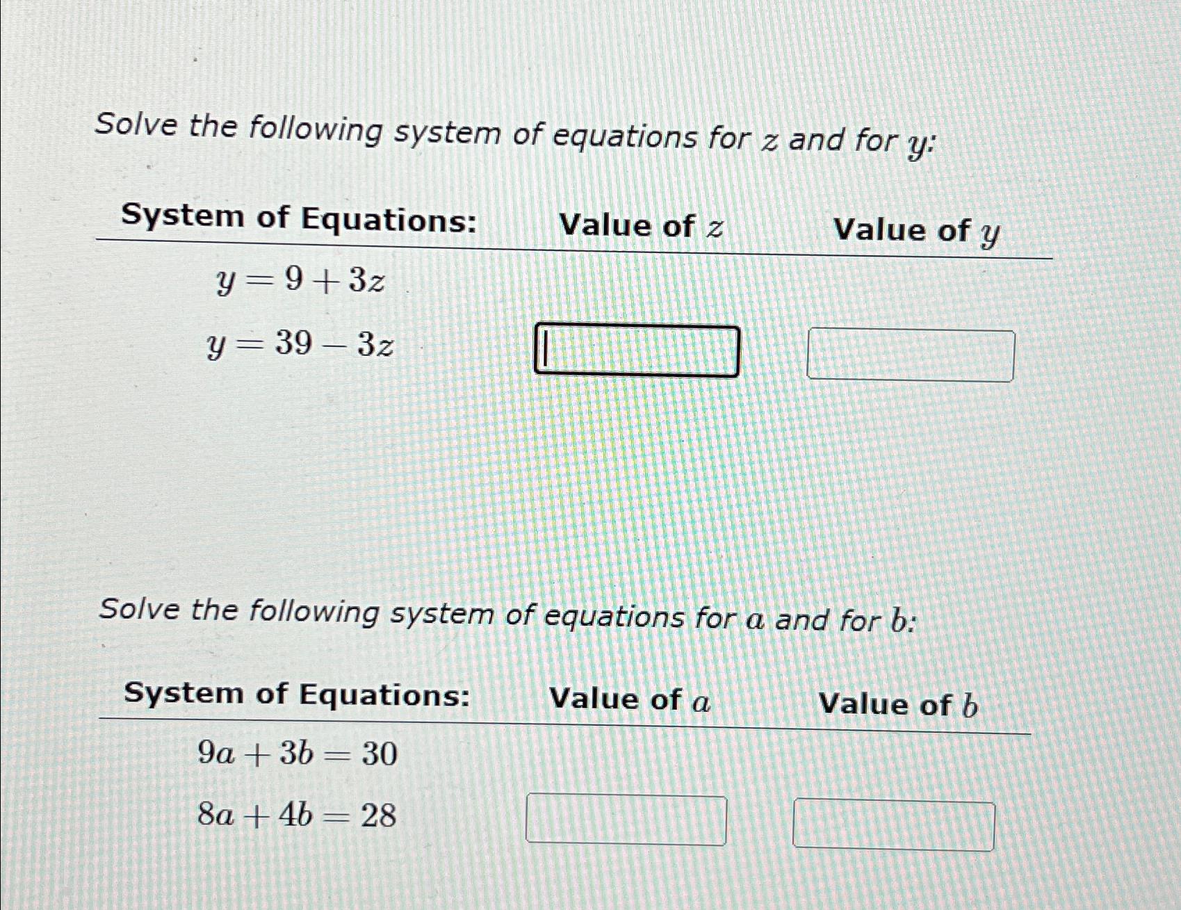 Solved Solve the following system of equations for z ﻿and | Chegg.com